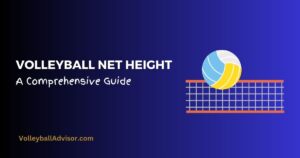 Volleyball Net Height: A Comprehensive Guide